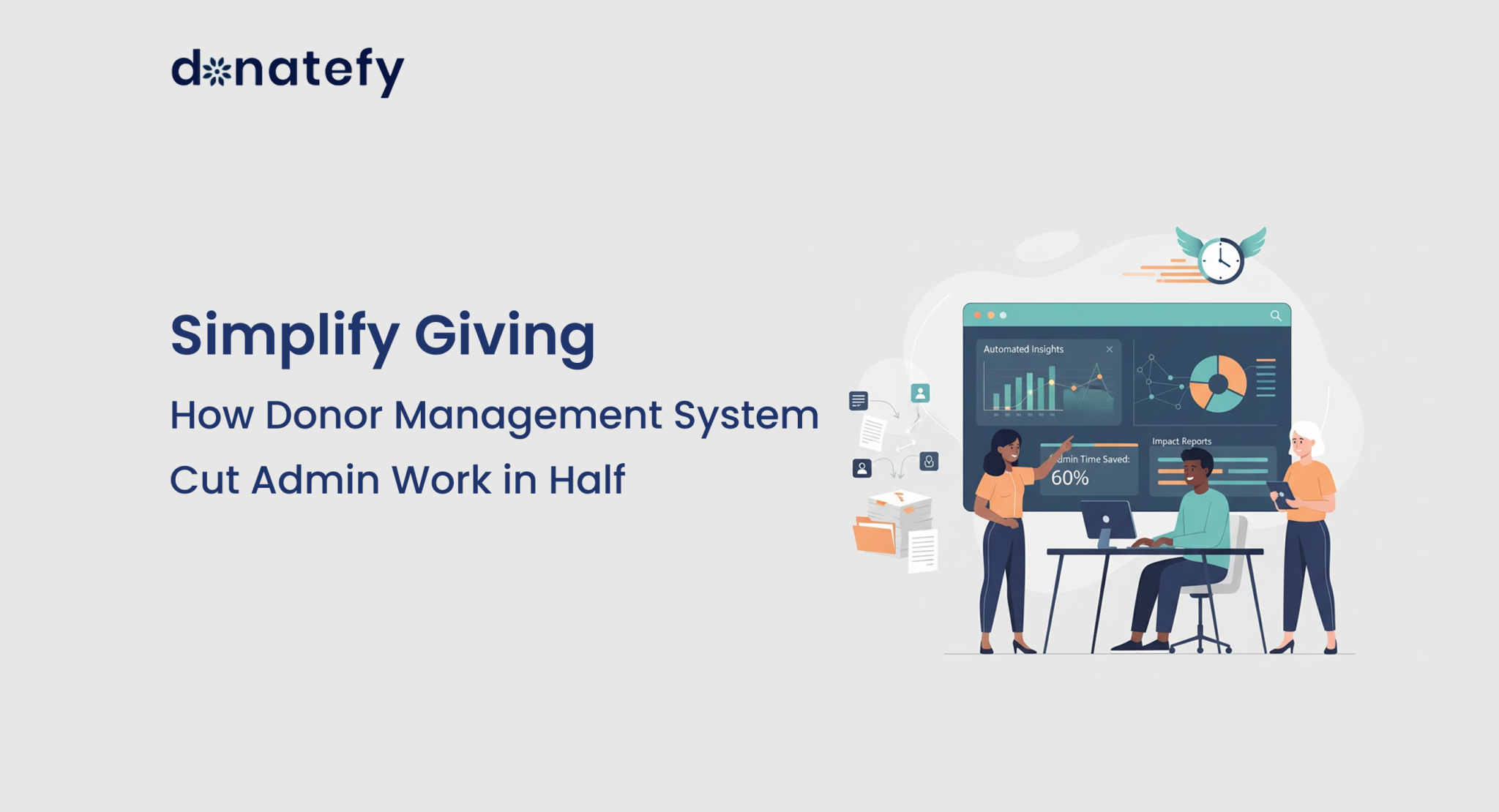 Simplify Giving: How Donor Management Systems Cut Admin Work in Half ...